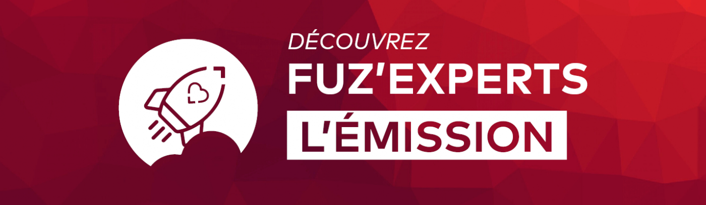 Fuz'experts.tv - Fuz'ons, Fuz'ez